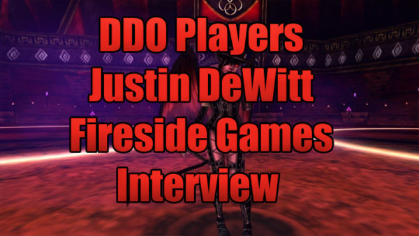 Justin Dewitt Of Fireside Games Interview – DDO Players